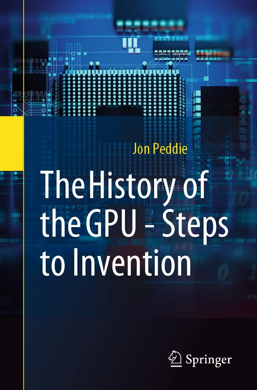 The Definitive Text on the History of the GPU – Display Daily